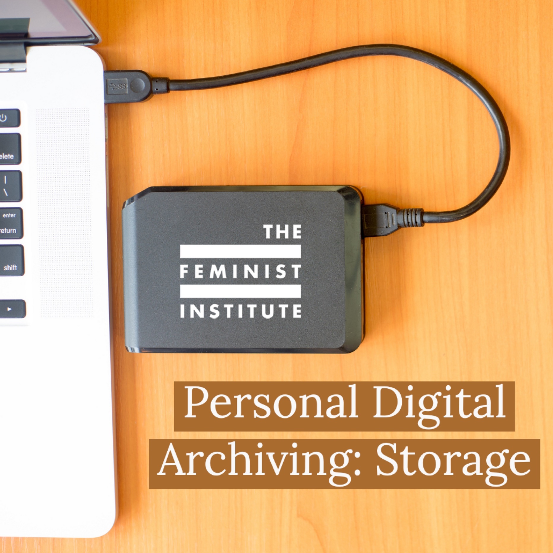 Personal Digital Archiving: Storage - TFI